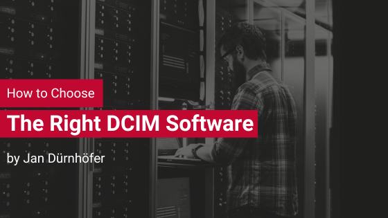 How to Choose the Right DCIM software: Introduction - Graphical Networks - DCIM, Network ...