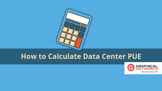 How to Calculate Data Center PUE | DCIM, Network Documentation, OSP ...