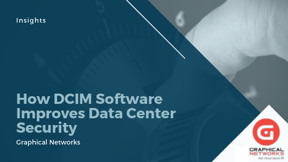How DCIM Software Improves Data Center Security | DCIM, Network ...
