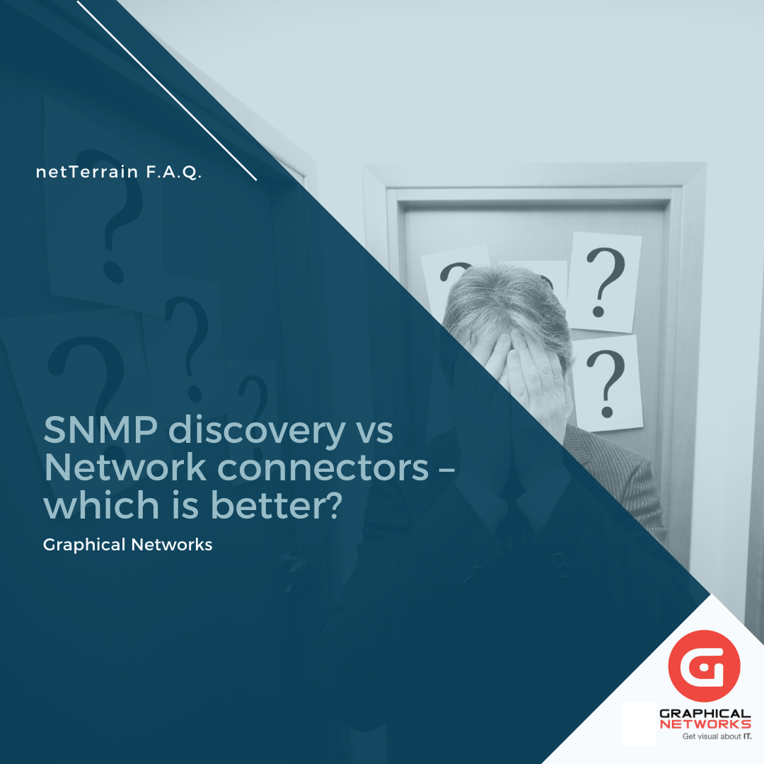 SNMP discovery vs. Network connectors – which is better? - Graphical ...