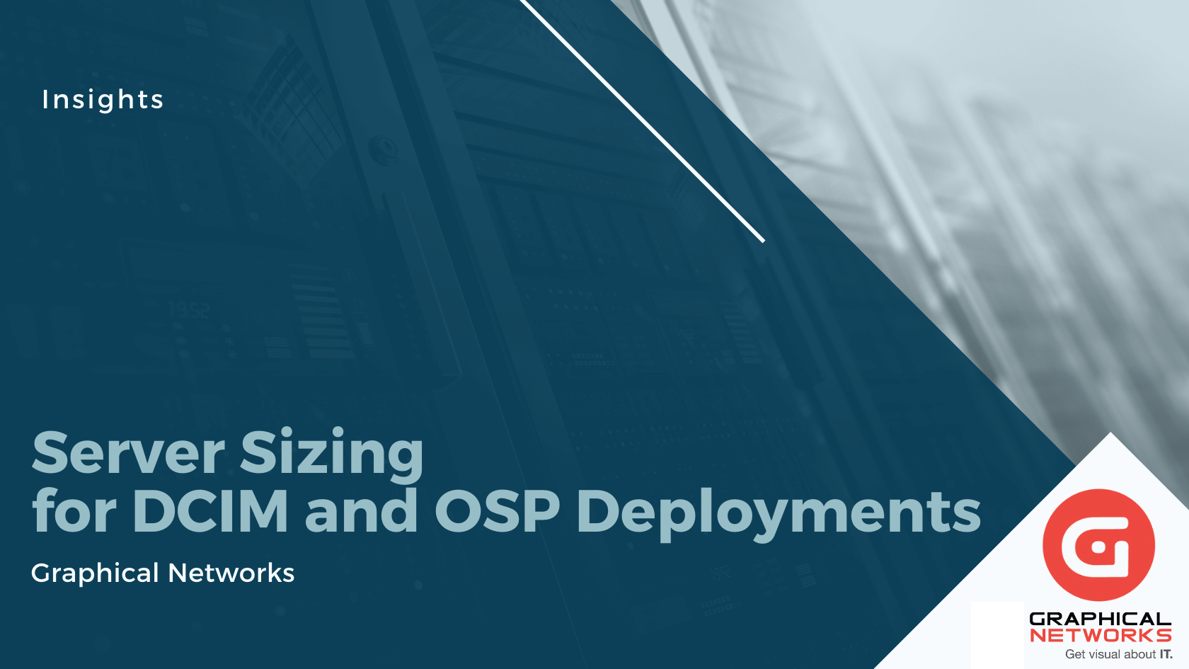 Server Sizing for DCIM and OSP Deployments | DCIM, Network Documentation, OSP Software
