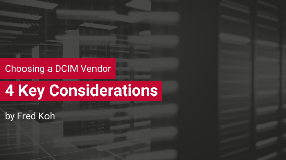 Choosing a DCIM Vendor: 4 Key Considerations - Graphical Networks ...