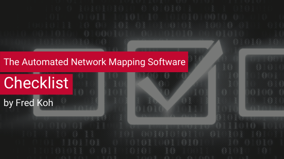 The Automated Network Mapping Software Checklist Graphical Networks Dcim Network