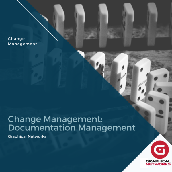 Change Management Series | DCIM, Network Documentation, OSP Software