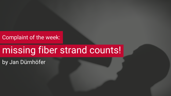 Complaint of the week: missing fiber strand counts! | DCIM, Network ...