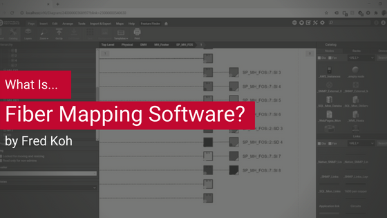 Fiber Mapping Software: What Is It? | DCIM, Network Documentation, OSP ...