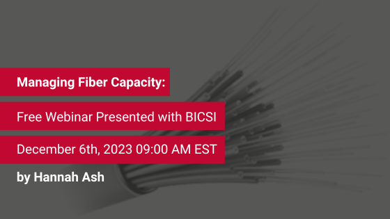 Managing Fiber Capacity: Free Webinar Presented with BICSI - Graphical ...
