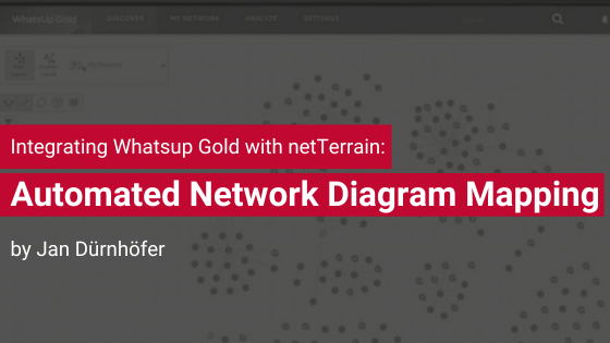Integrating Whatsup Gold With Netterrain For Automated Network Diagram Mapping Graphical